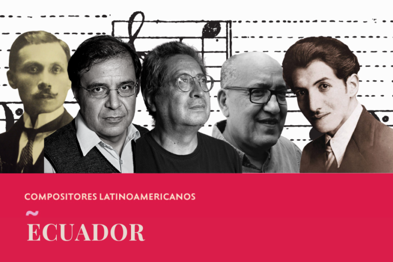 Compositores latinoamericanos: Ecuador | Ópera Latinoamérica